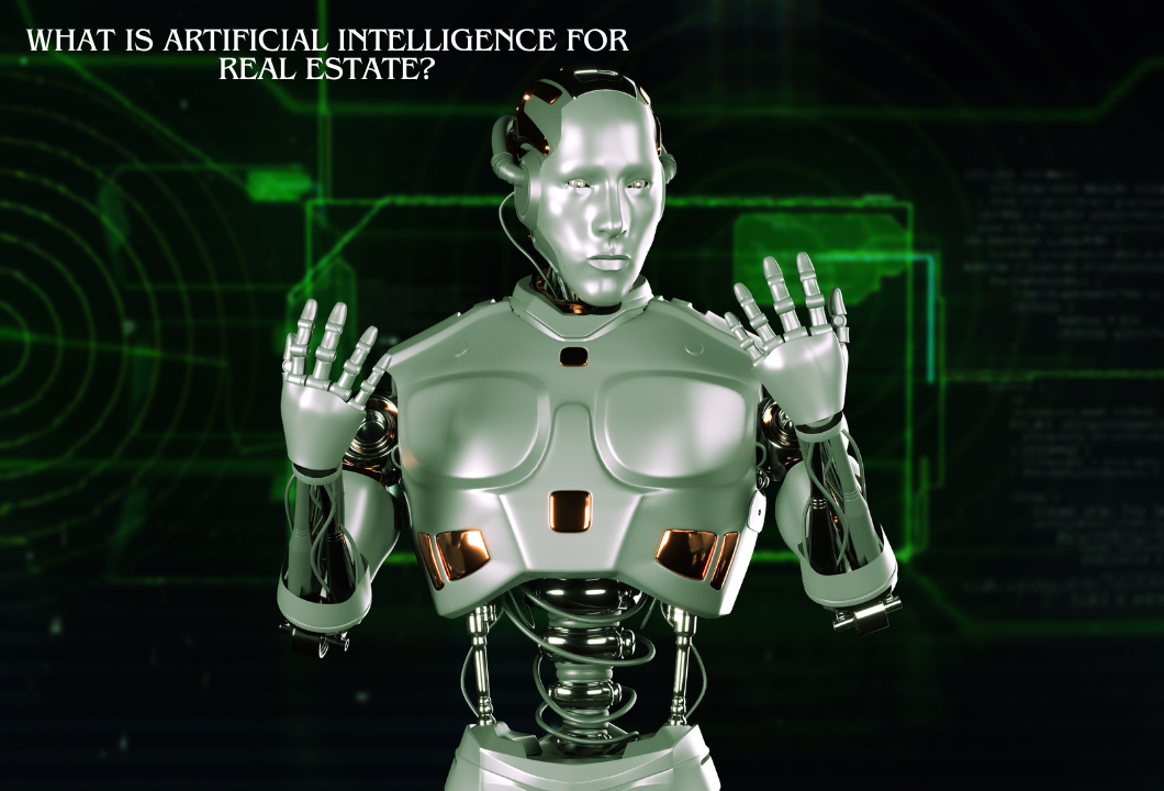 Artificial Intelligence for Real Estate: Transforming the Industry One Algorithm at a Time ...